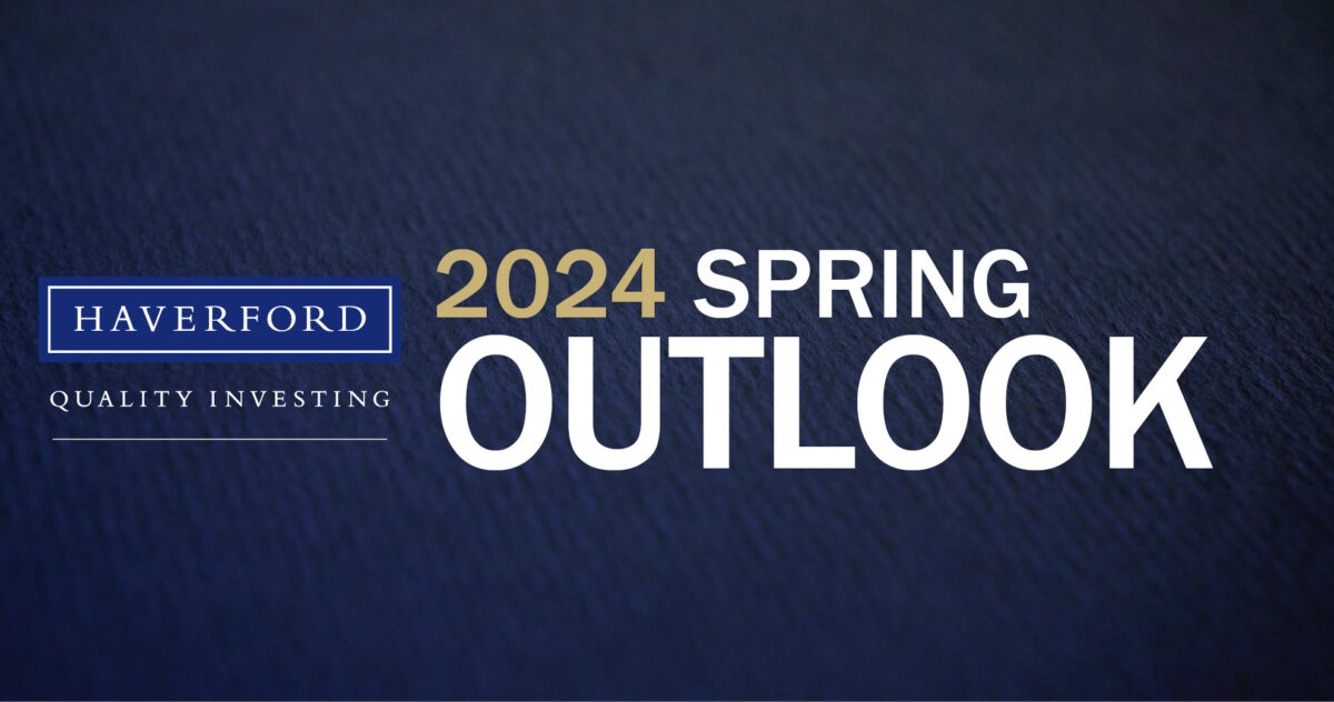 2024 Spring Outlook | The Haverford Trust Company